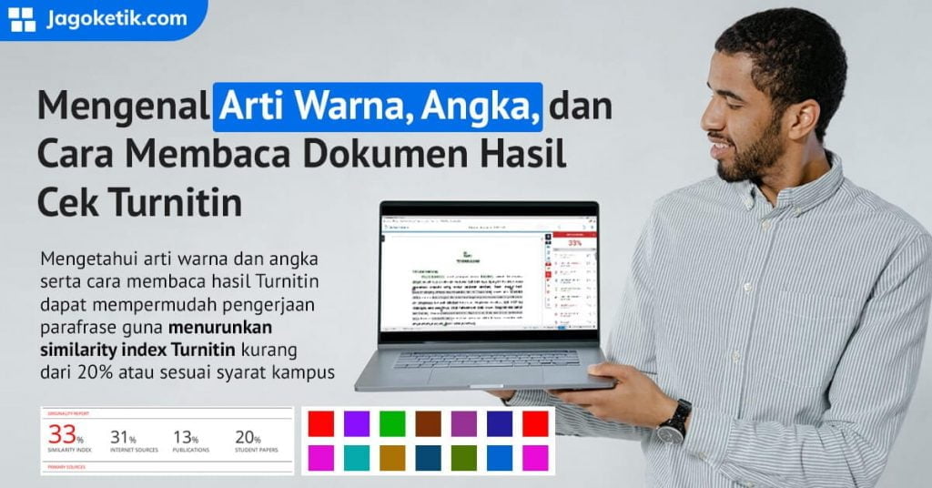 Mengenal Arti Warna, Angka, dan Cara Membaca Hasil Turnitin