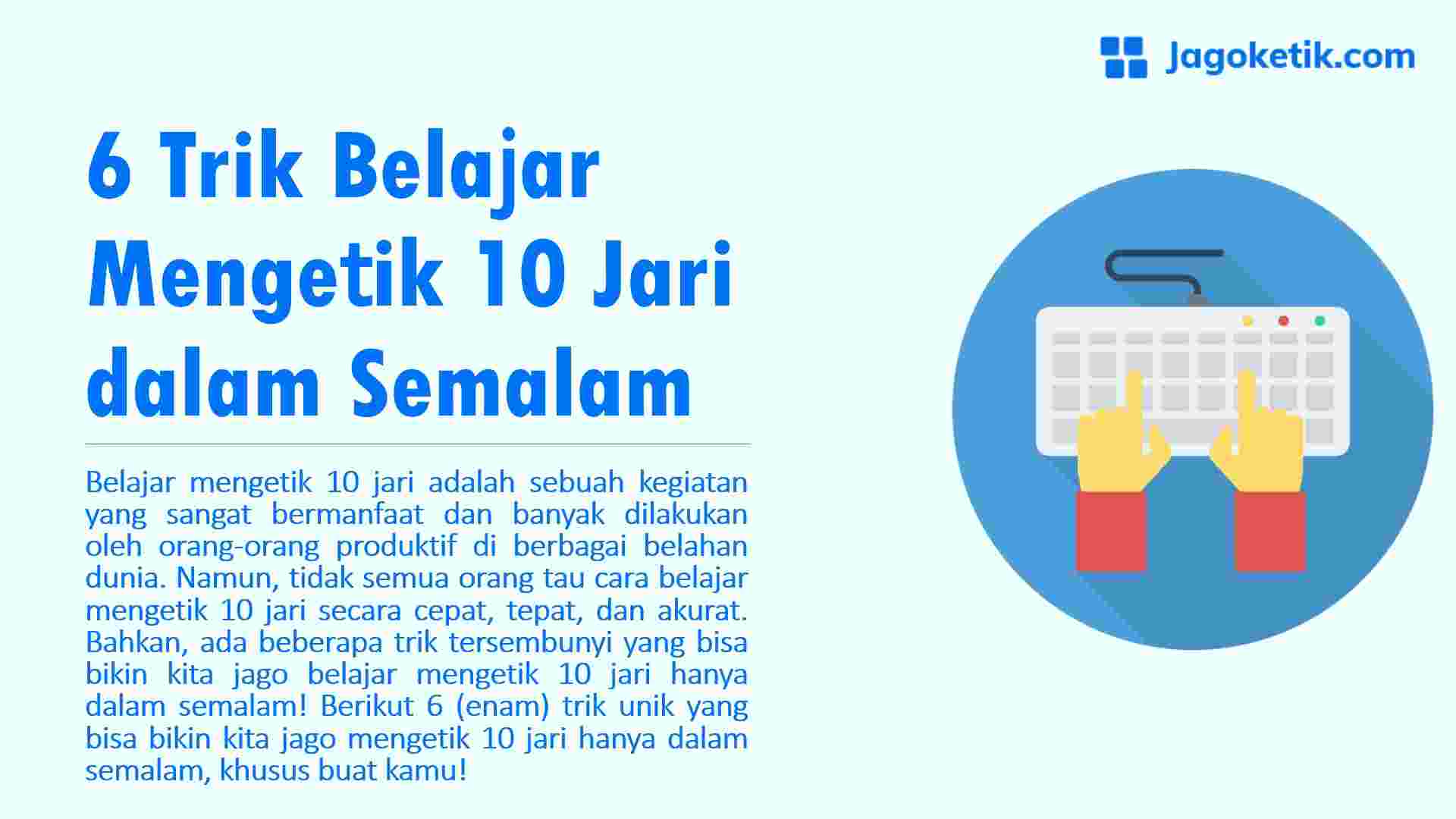 6 Trik Belajar Mengetik 10 Jari dalam Semalam