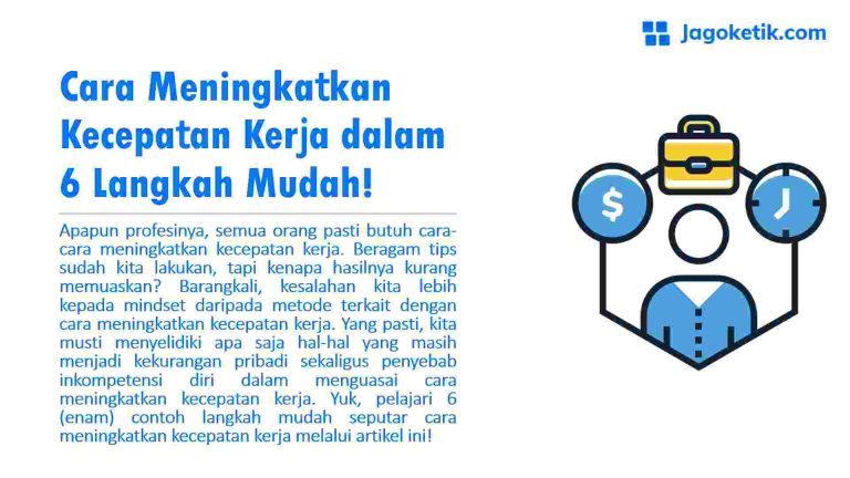 Cara Meningkatkan Kecepatan Kerja dalam 6 Langkah Mudah!