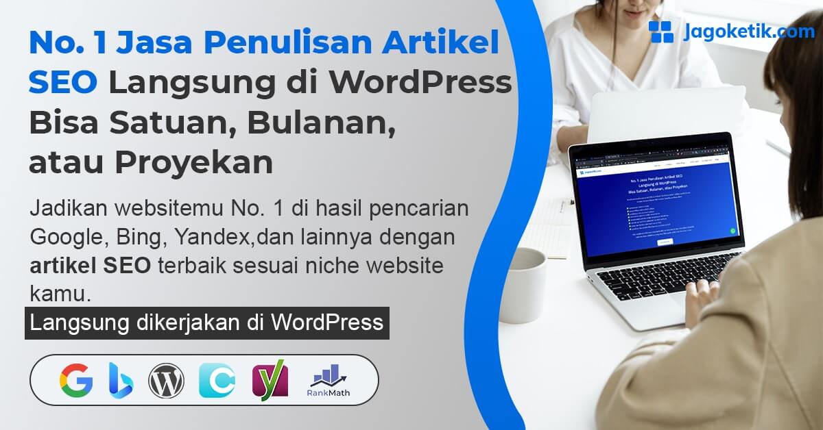 Jasa Artikel SEO Semua Niche Langsung di WordPress, 24 Jam