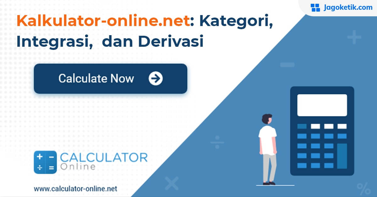 Calculator-online.net: Kategori, Integrasi, dan Derivasi