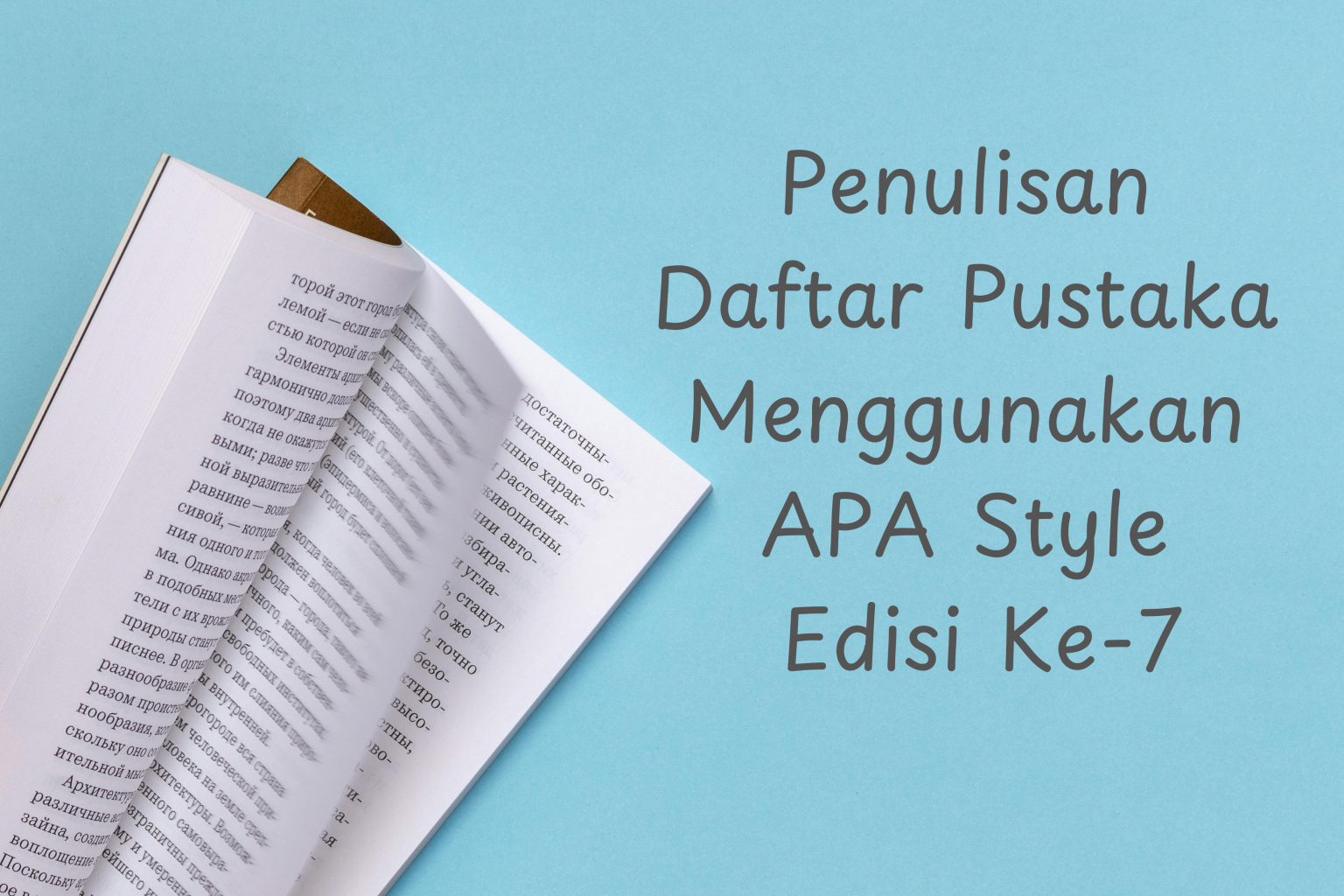Penulisan Daftar Pustaka Menggunakan APA Style Edisi Ke-7