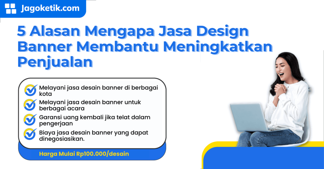 5 Alasan Mengapa Menggunakan Jasa Design Banner